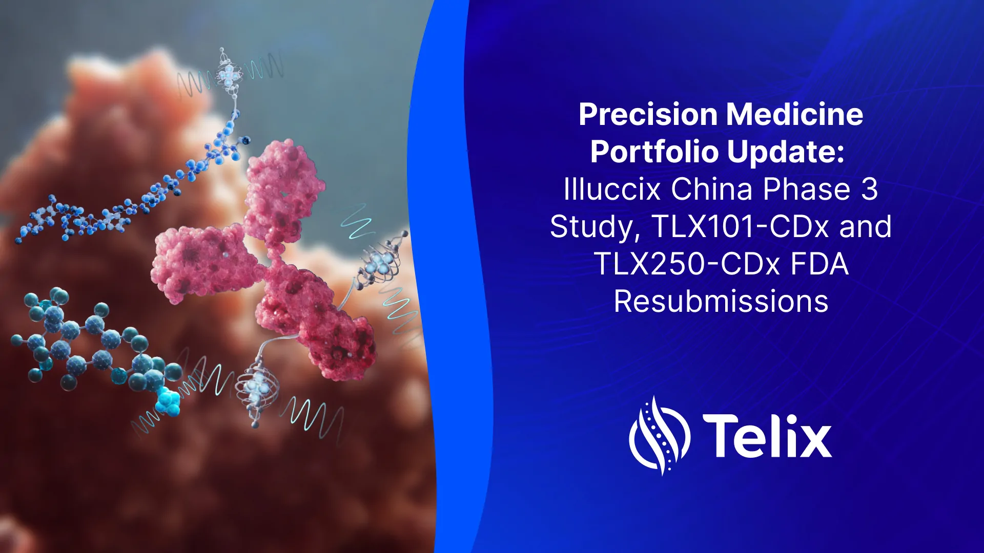Precision Medicine Portfolio Update: Illuccix China Phase 3 Study ...
